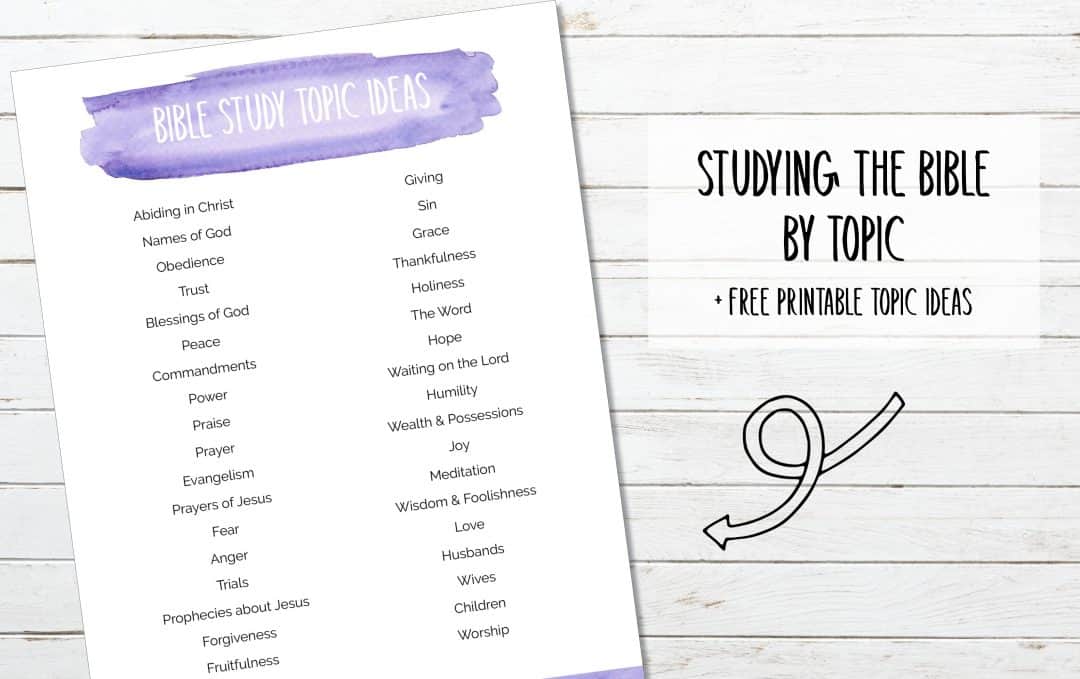 How To Study The Bible By Topic ( + FREE Printable Topic Ideas) - My ...
