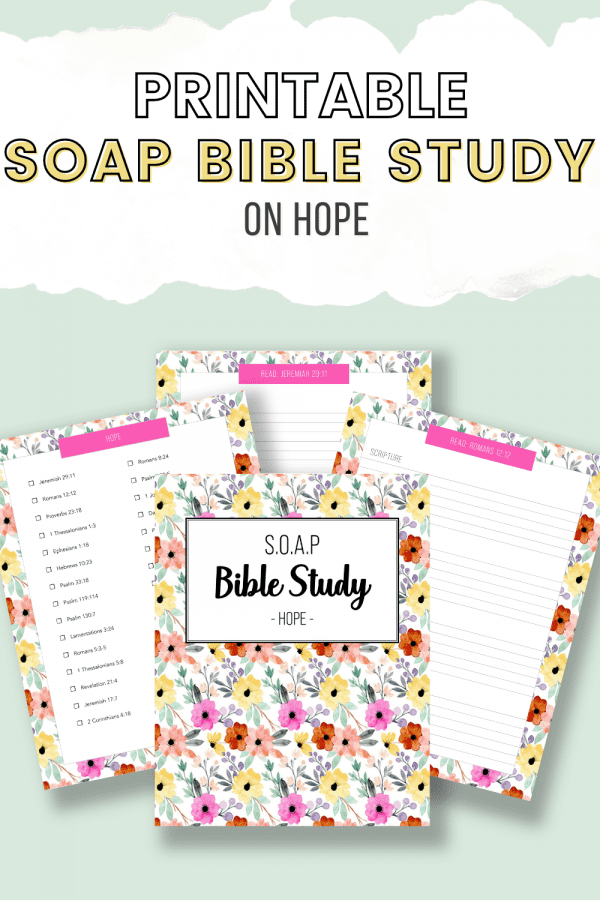 FREE Printable SOAP Bible Study on Hope - My Printable Faith